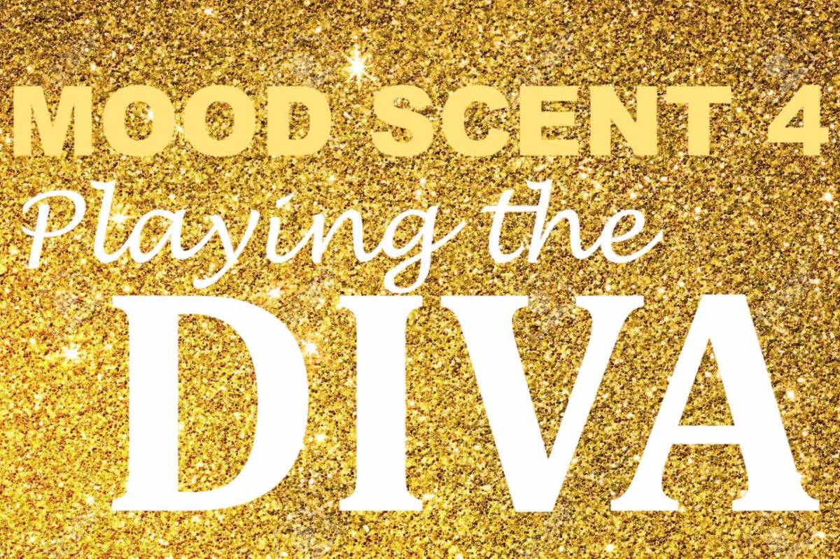 Mood Scent 4: Playing The Diva! | Australian Perfume Junkies